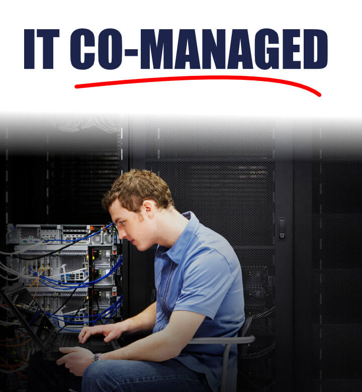 IT Co-Managed - Extending Your IT Department Capabilities