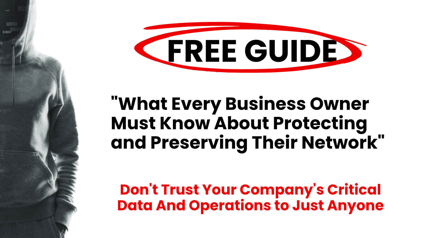 Protect critical company data and computer systems